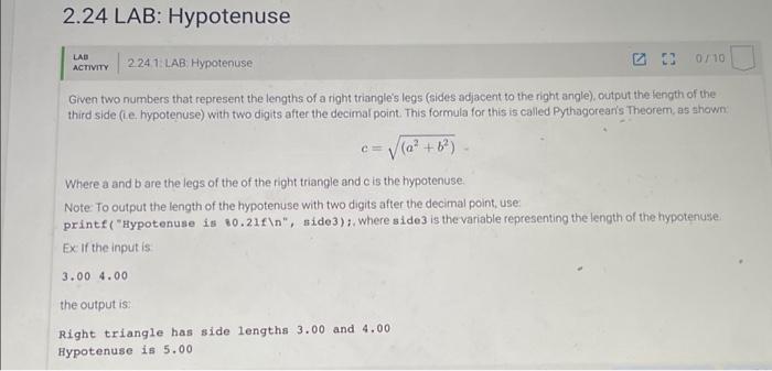 Solved 2.24 LAB: Hypotenuse LAB ACTIVITY 2.24.1: LAB: | Chegg.com