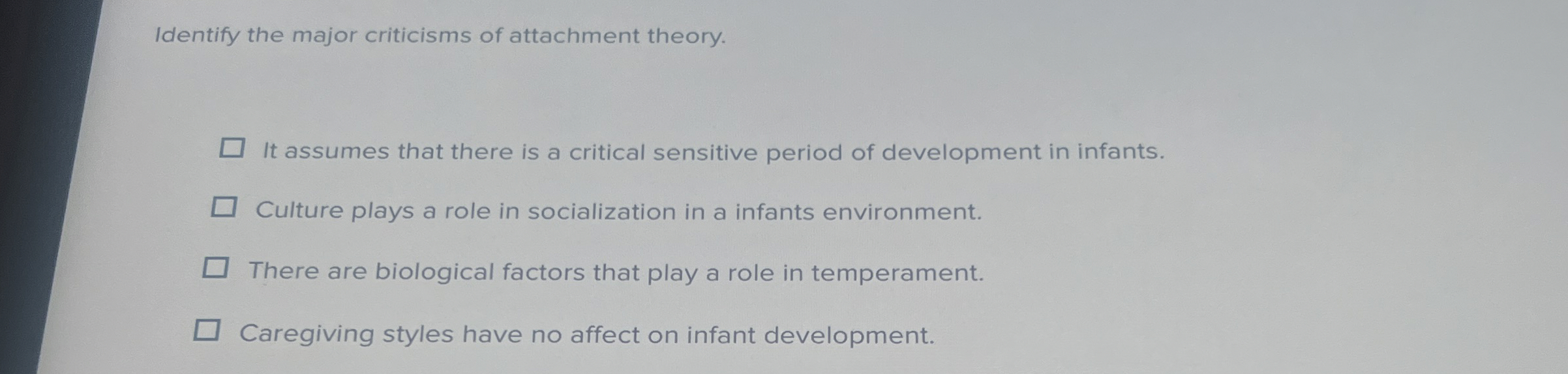 Solved Identify the major criticisms of attachment theory.It | Chegg.com