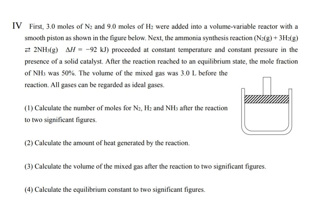 Solved IV First, 3.0 moles of N2 and 9.0 moles of H2 were | Chegg.com