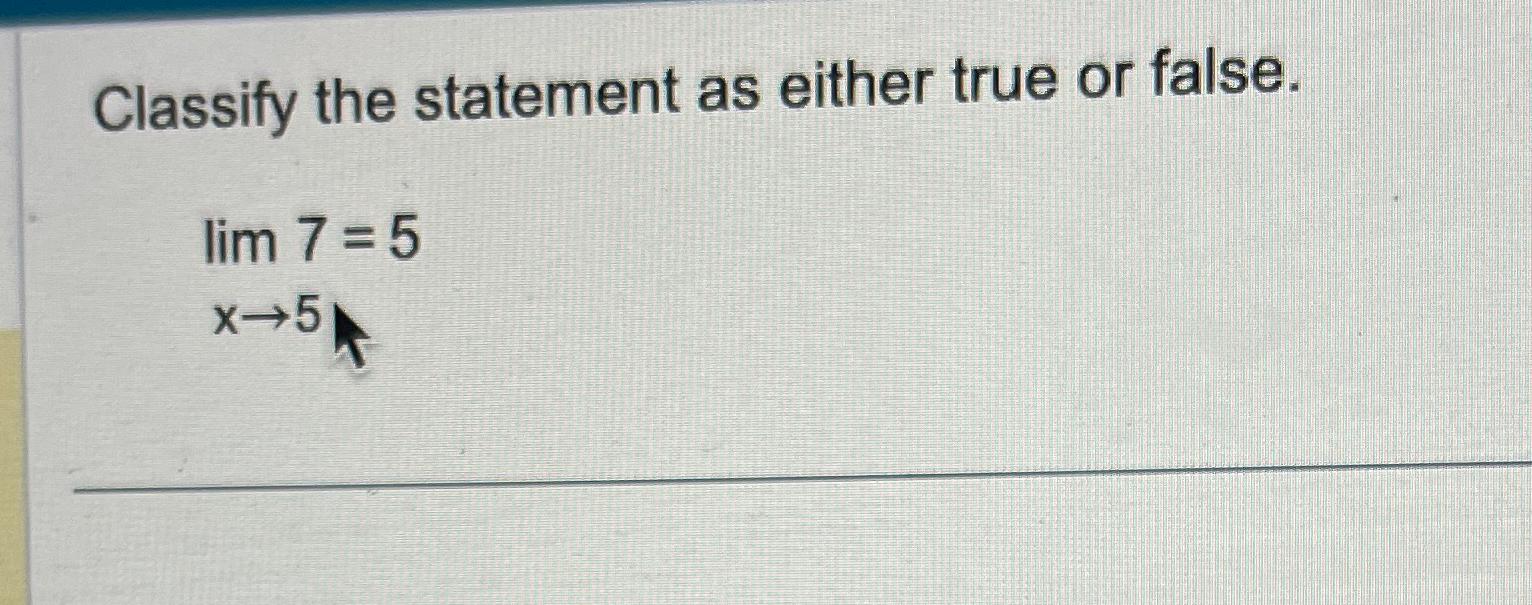 Solved Classify the statement as either true or | Chegg.com