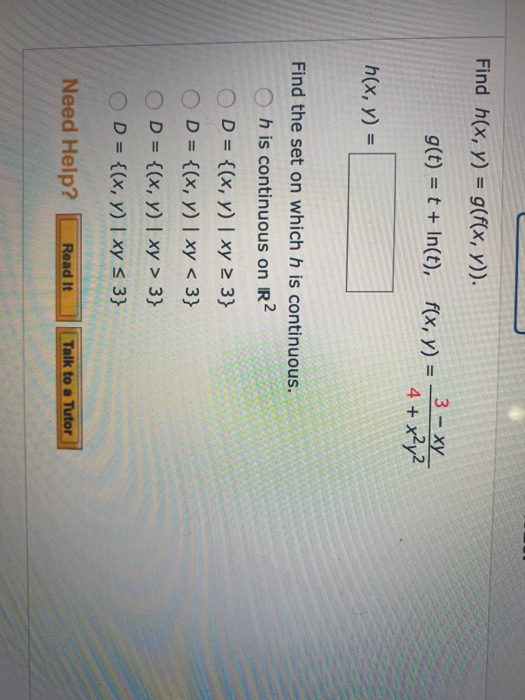 Solved Find h(x, y) = g(f(x, y)). g(t) = t + In(t), f(x, y) | Chegg.com