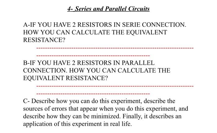 Solved 4- Series and Parallel Circuits A-IF YOU HAVE 2 | Chegg.com