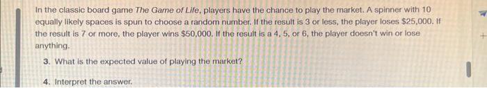 Solved In the classic board game The Game of Life, players | Chegg.com