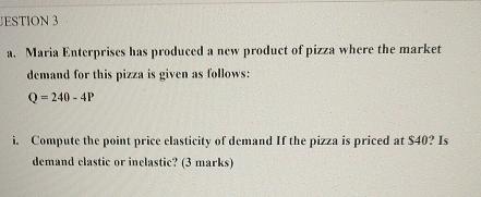 Solved ESTION 3a. ﻿Maria Enterprises has produced a new | Chegg.com