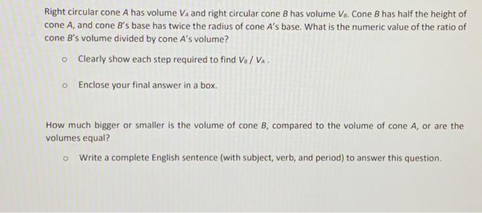 Solved Right circular cone \\( A \\) has volume \\( V_{A} | Chegg.com