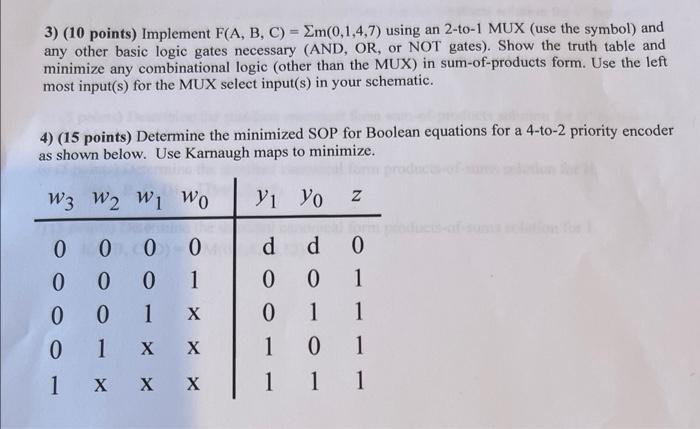 Solved 3) (10 points) Implement F(A,B,C)=Σm(0,1,4,7) using | Chegg.com