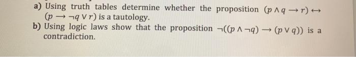 Solved a) Using truth tables determine whether the | Chegg.com