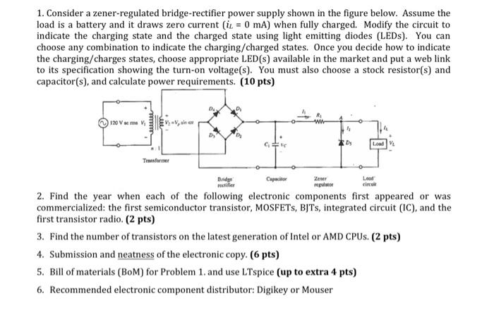 Solved 1. Consider a zener-regulated bridge-rectifier power | Chegg.com