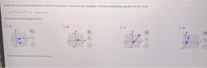Solved Graph the curve whose parametric equations are given, | Chegg.com