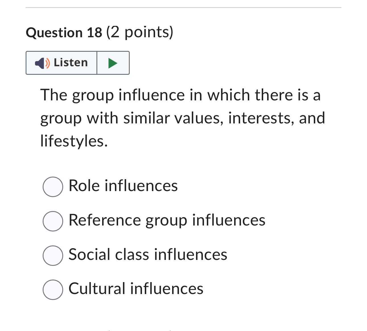 High Quality SOLUTION Question 18 (2 ﻿points) The group influence in which | Chegg.com