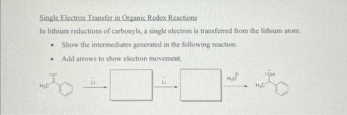 Solved Single Electron Transfer in Organic Redox Reactions | Chegg.com