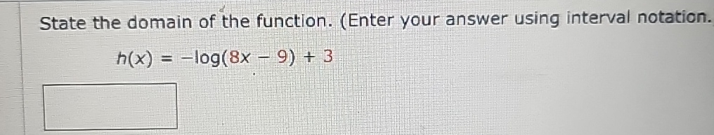 Solved State the domain of the function. (Enter your answer | Chegg.com