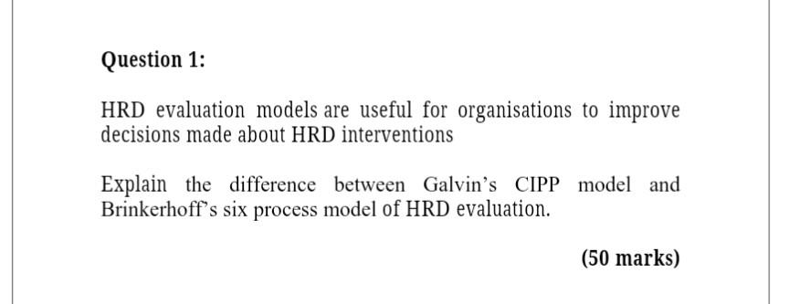 Solved Question 1: HRD evaluation models are useful for | Chegg.com