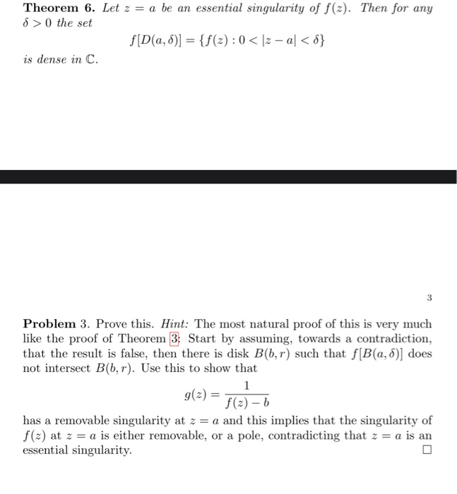Solved Theorem 6. Let z = a be an essential singularity of | Chegg.com