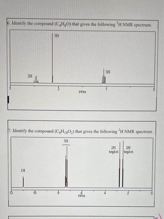 Solved 1. Identify the compound (CH20) that gives the | Chegg.com