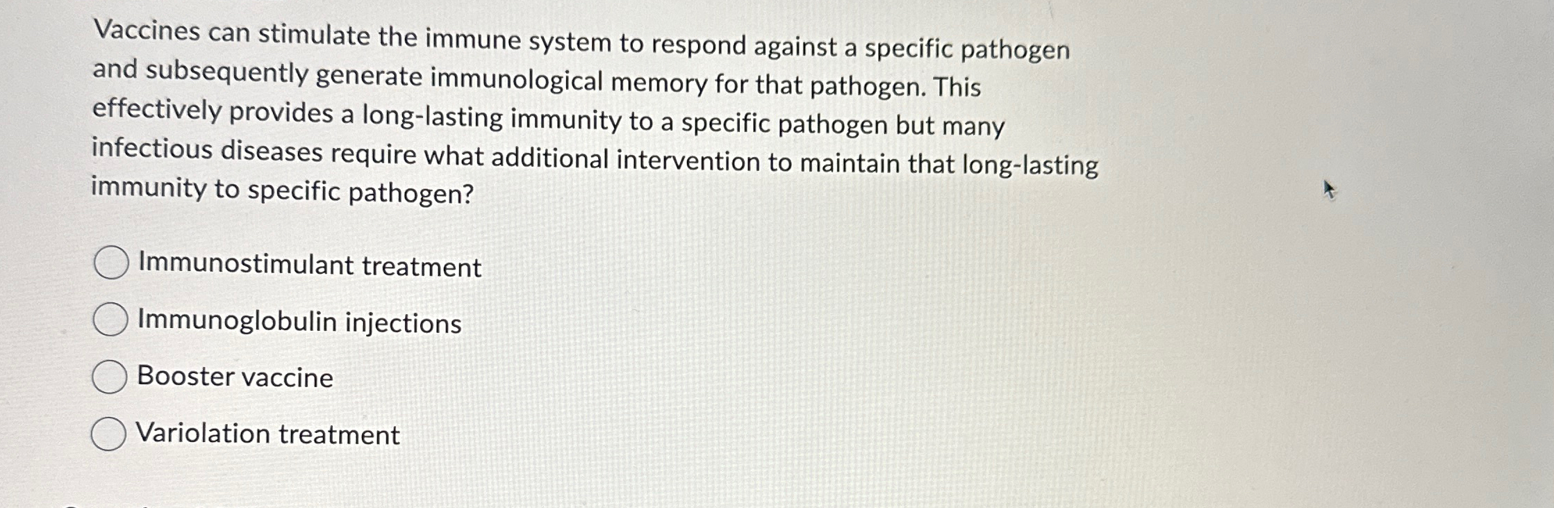 Solved Vaccines can stimulate the immune system to respond | Chegg.com