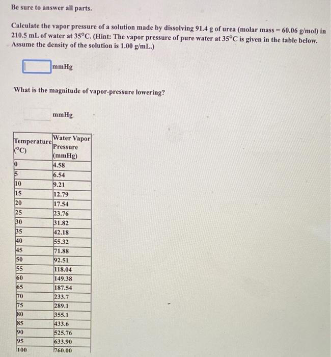 Solved Be sure to answer all parts. Calculate the vapor | Chegg.com
