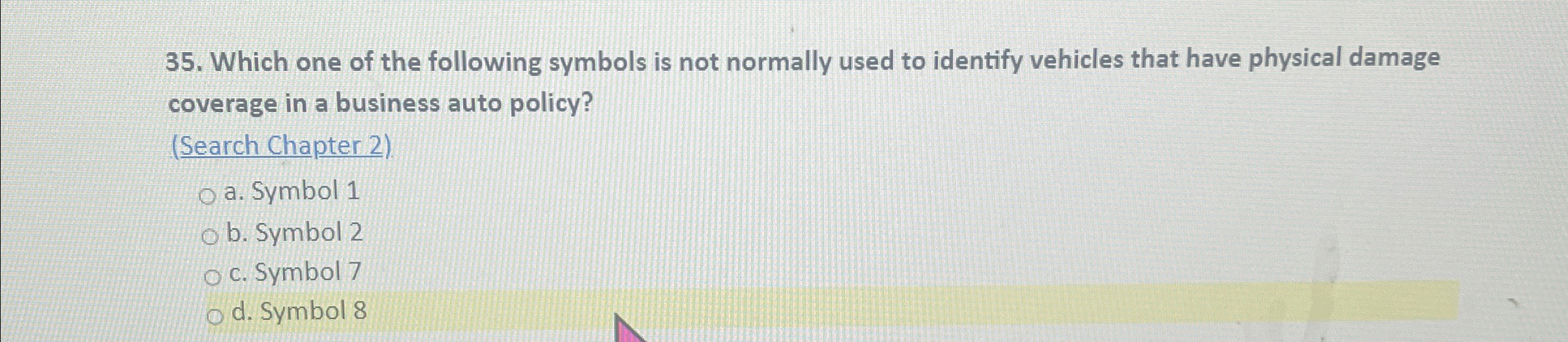 Solved Which one of the following symbols is not normally | Chegg.com