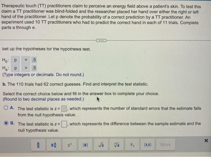 Solved Therapeutic touch (TT) practitioners claim to | Chegg.com