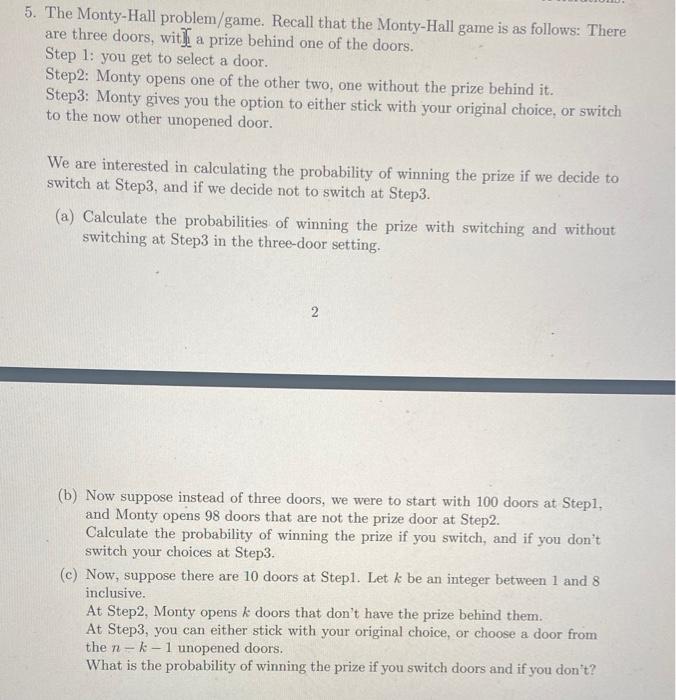 Solved 5. The Monty-Hall problem/game. Recall that the | Chegg.com