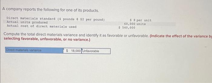 Solved Compute the direct materials price and quantity | Chegg.com