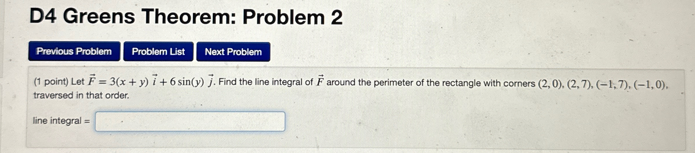 Solved D4 ﻿Greens Theorem: Problem 2(1 ﻿point) ﻿Let | Chegg.com
