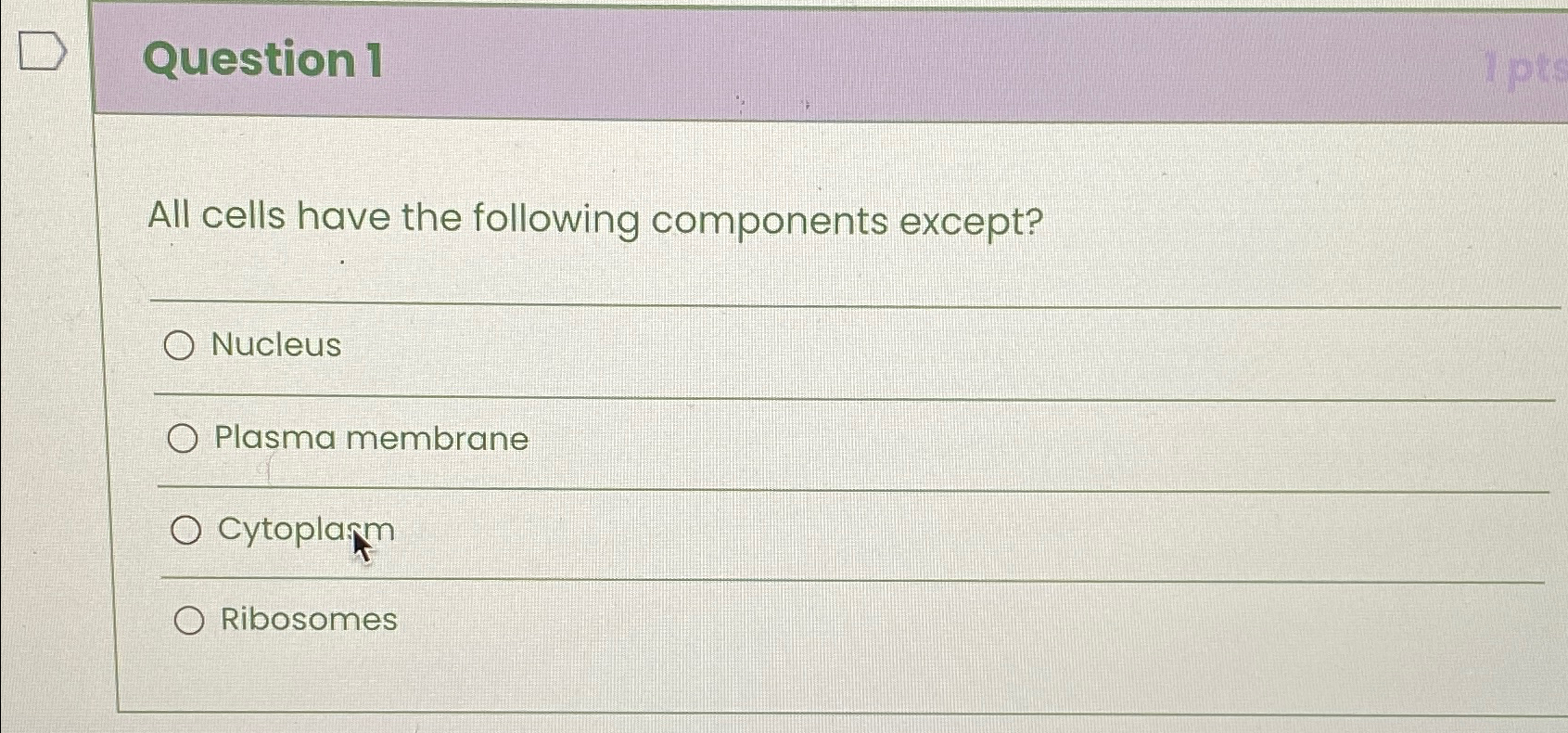 Solved Question 1All cells have the following components | Chegg.com