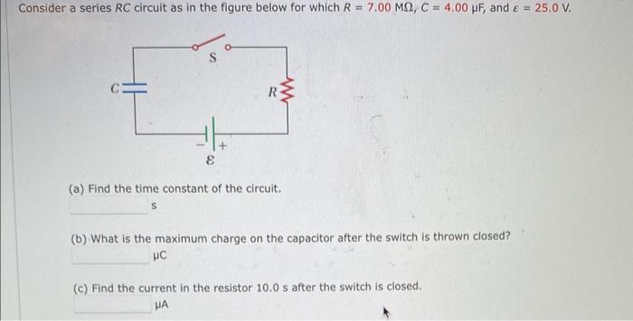 Solved onsider a series RC circuit as in the figure below | Chegg.com