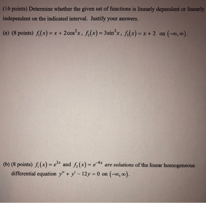 Solved (16 points) Determine whether the given set of | Chegg.com