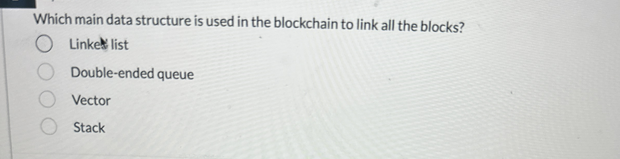 Solved Which main data structure is used in the blockchain | Chegg.com