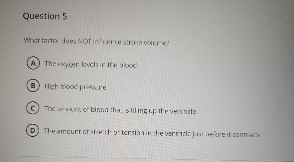 Solved Question 5What factor does NOT influence stroke | Chegg.com