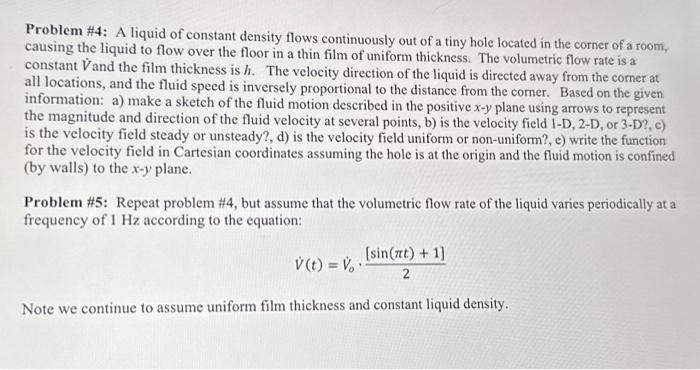 Solved Problem \#4: A liquid of constant density flows | Chegg.com