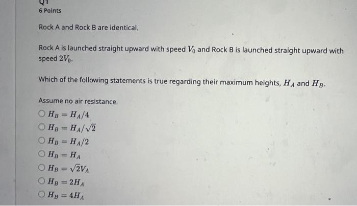 Solved Rock A and Rock B are identical. Rock A is launched | Chegg.com