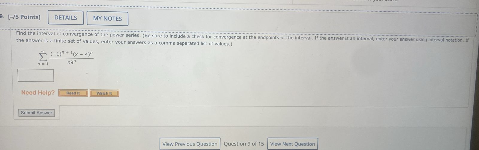 Solved Find the interval of convergence of the power series. | Chegg.com