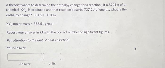 Solved A theorist wants to determine the enthalpy change for | Chegg.com