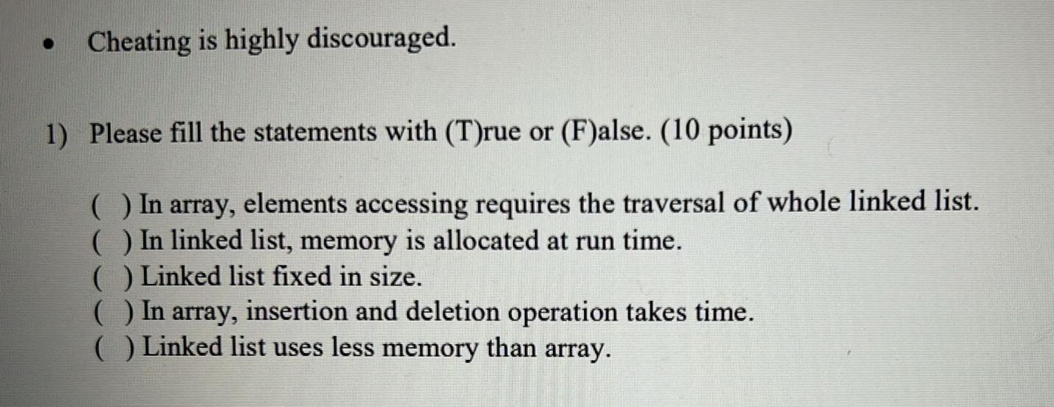 Solved Please fill the statements with (T)rue or (F)alse. | Chegg.com
