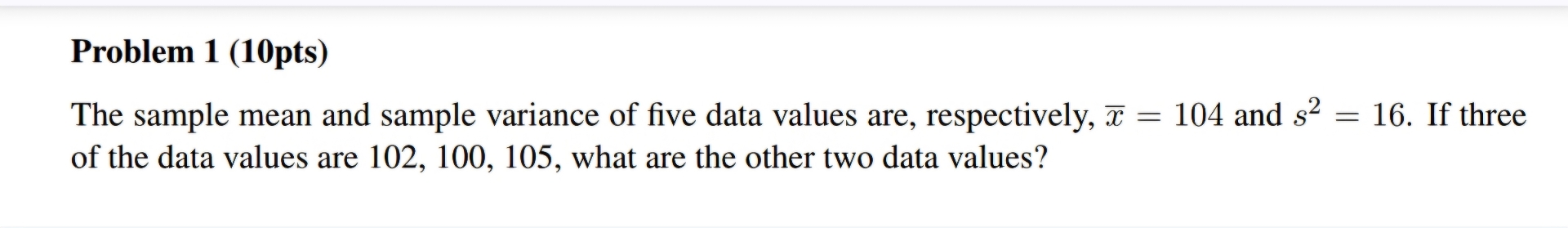 Solved Problem 1 (10pts)The sample mean and sample variance | Chegg.com