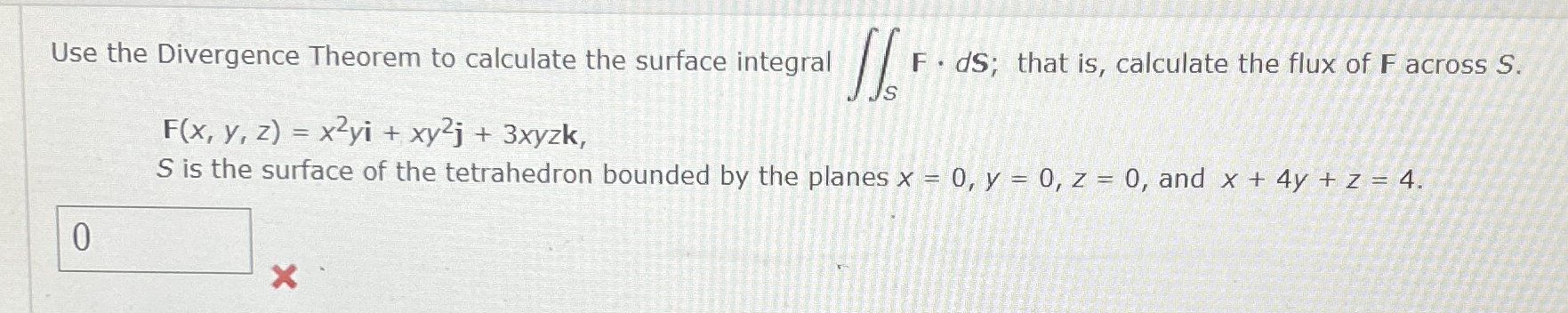 Solved Use the Divergence Theorem to calculate the surface | Chegg.com