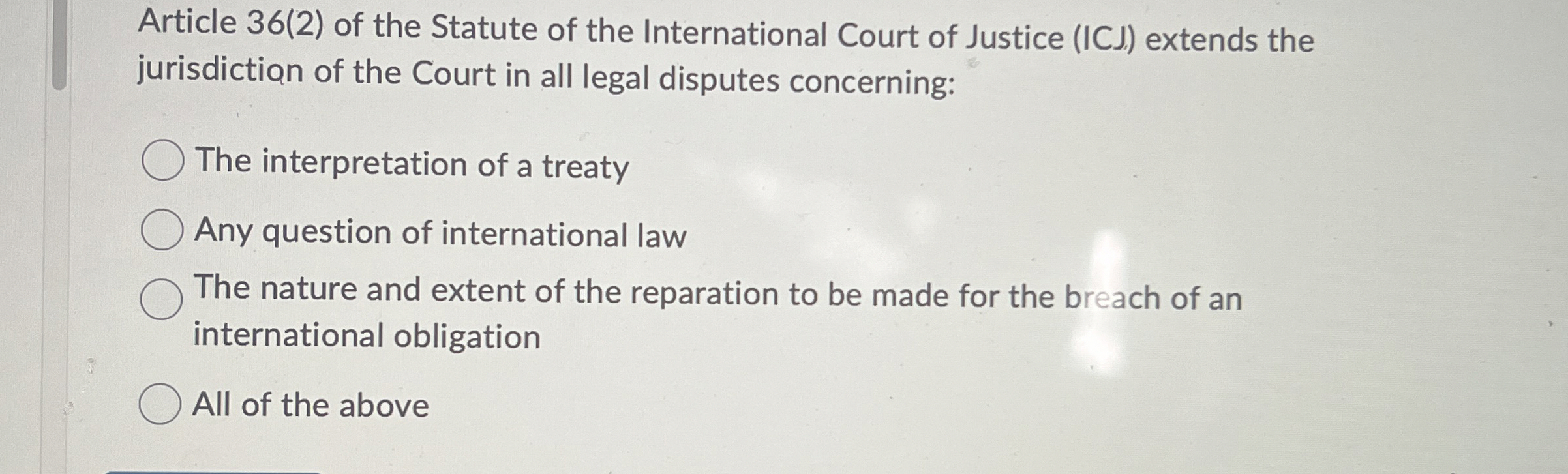 Solved Article 36(2) ﻿of the Statute of the International | Chegg.com