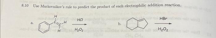 Solved 10 Use Markovnikov's rule to predict the product of | Chegg.com