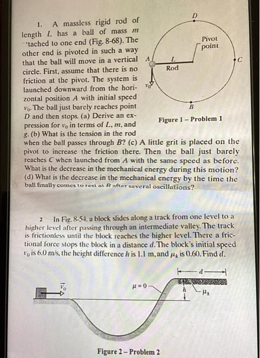 Solved 1. A massless rigid rod of length L has a ball of | Chegg.com