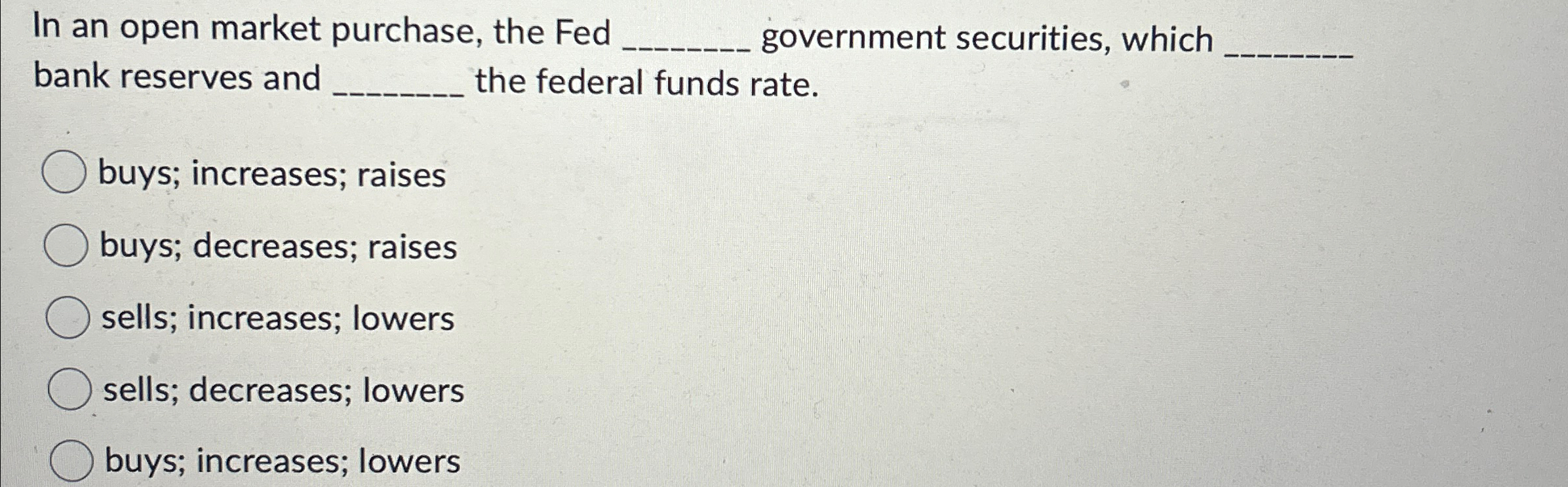 Solved In an open market purchase, the Fed. jovernment | Chegg.com