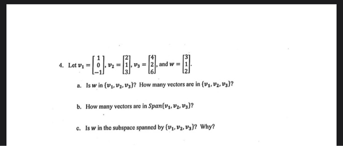 Solved a. Is w in (V1, V2, V3}? How many vectors are in {V1, | Chegg.com