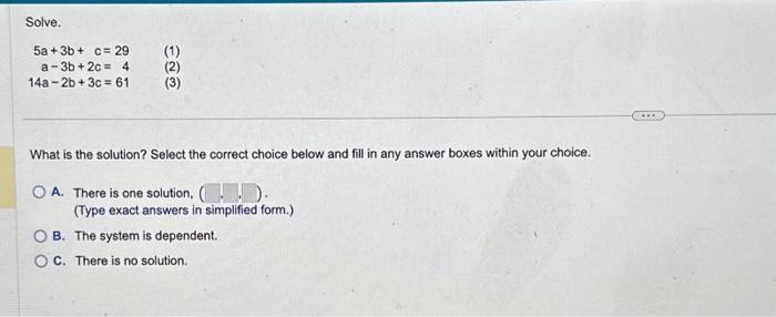 Solved 5a+3b+c=29a−3b+2c=414a−2b+3c=61 (3) What is the | Chegg.com