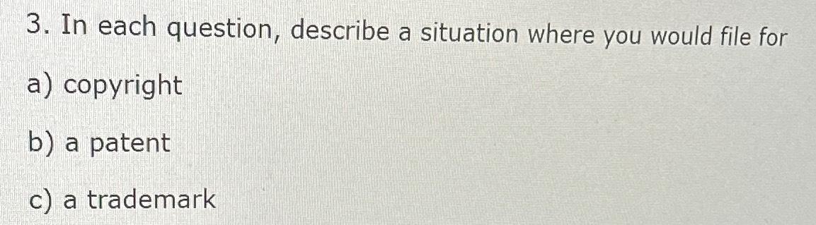 Solved In each question, describe a situation where you | Chegg.com