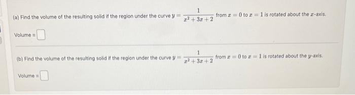 Solved (a) Find the volume of the resulting solid if the | Chegg.com