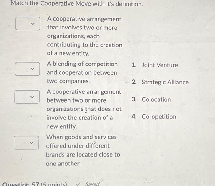 Solved Match the Cooperative Move with it's definition. A | Chegg.com