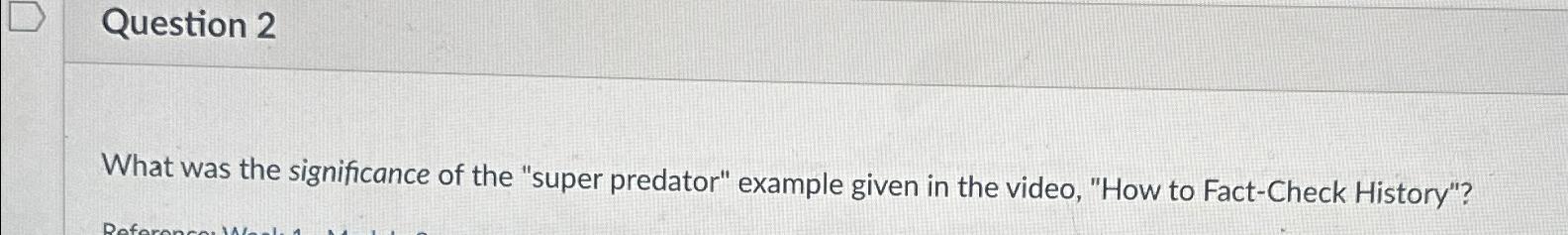 Solved Question 2What was the significance of the "super | Chegg.com