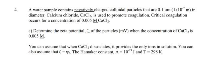 Solved A water sample contains negatively charged colloidal | Chegg.com