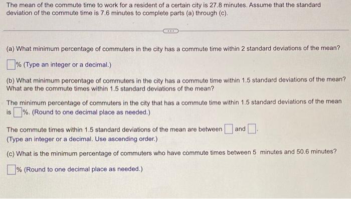 Solved The mean of the commute time to work for a resident | Chegg.com